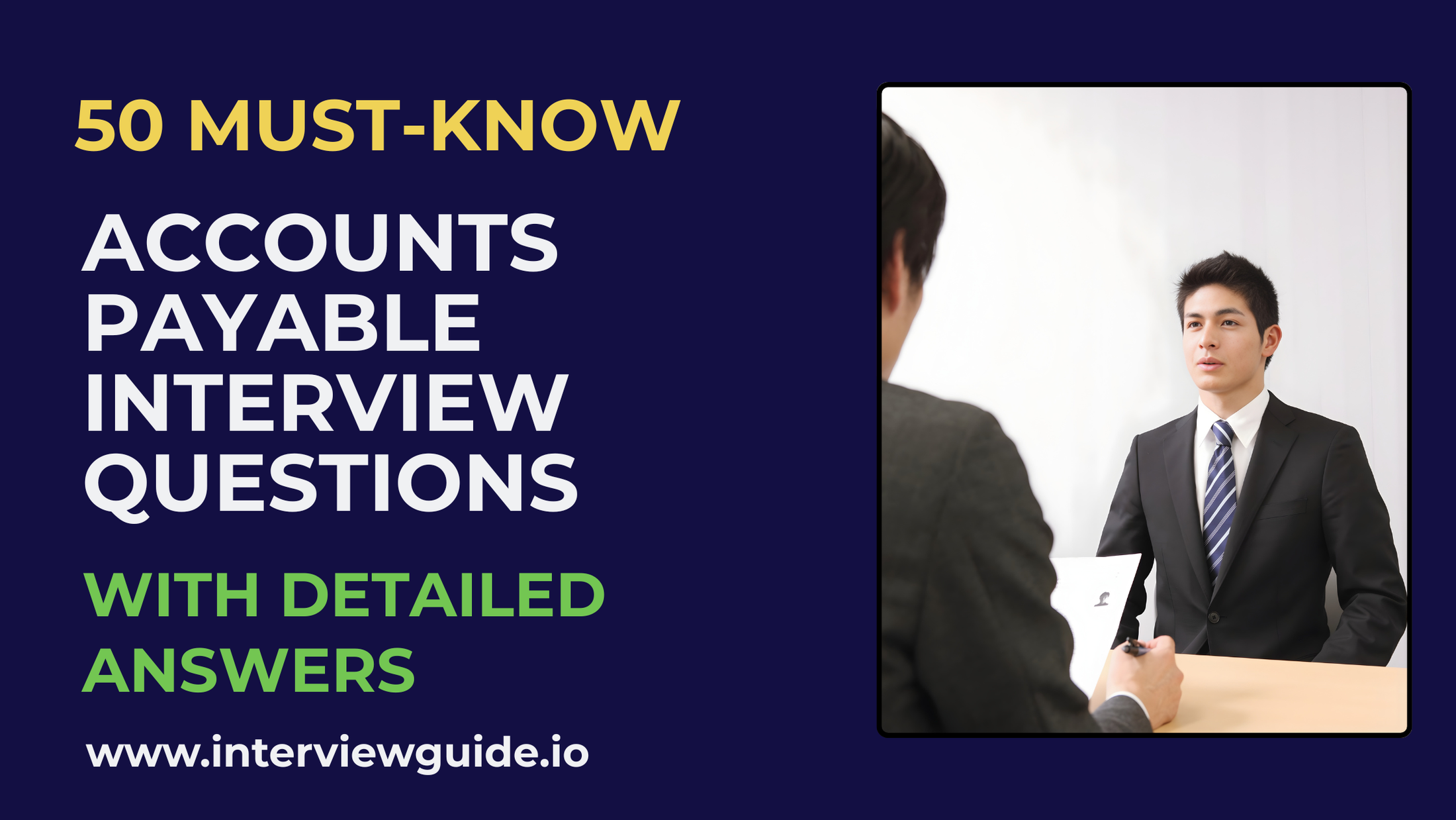 50 Accounts Payable Interview Questions & Answers – InterviewGuide