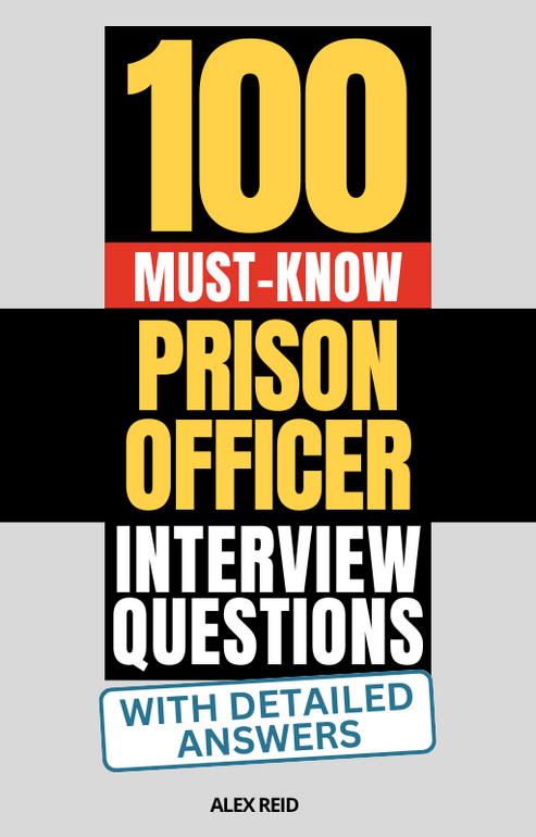 100 Must-Know Prison Officer Interview Questions (With Detailed Answer ...